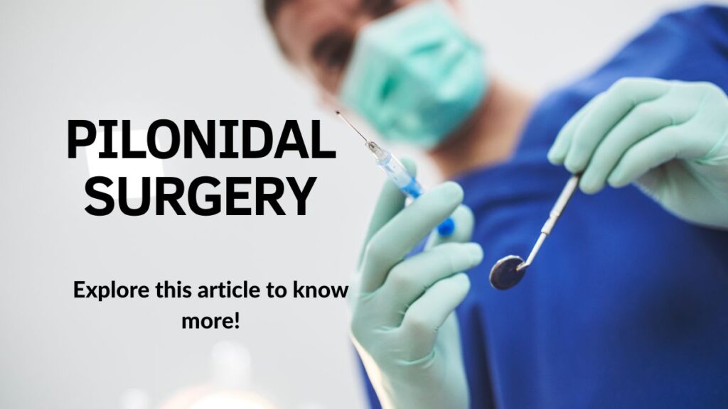 Long-Term Care Preventing Recurrence After Pilonidal Surgery ...