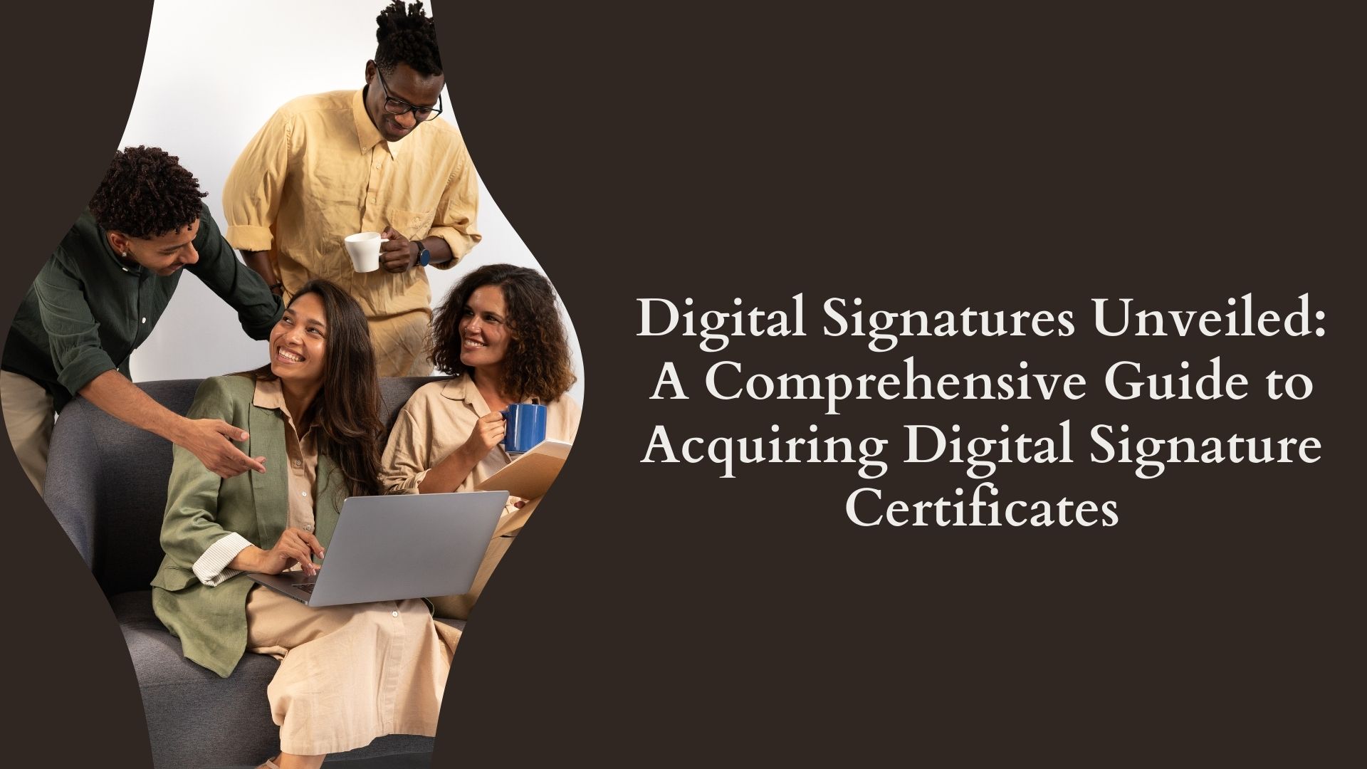 Digital Signatures Unveiled: A Comprehensive Guide to Acquiring Digital ...
